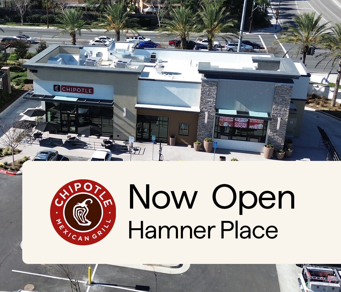 Chipotle Opens at Hamner Place in Eastvale, CA - Lewis Retail Centers